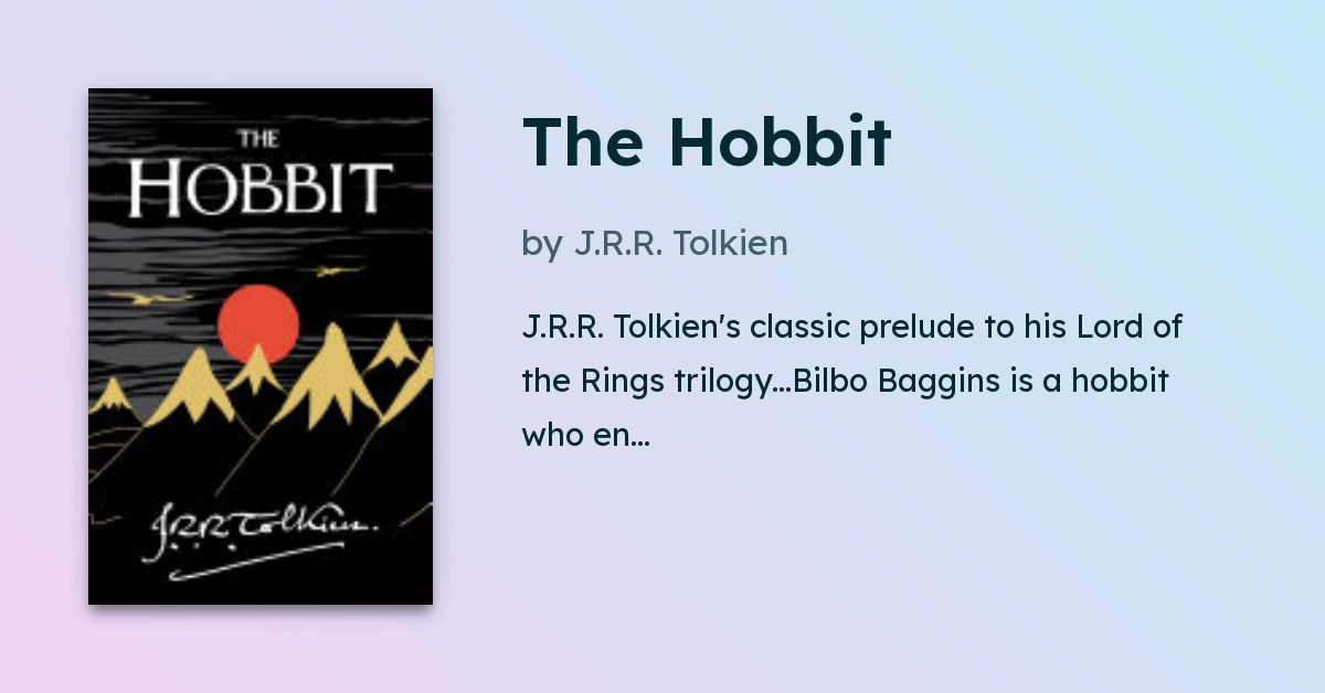 The Hobbit / J.R.R. Tolkien