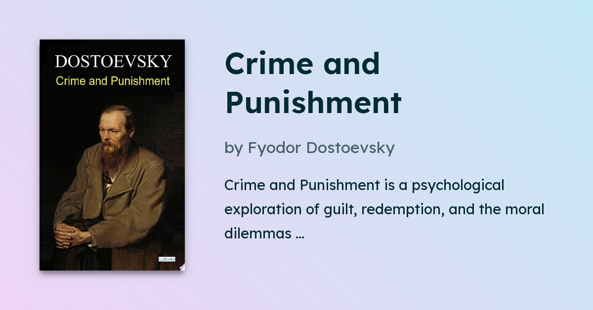 Crime and Punishment / Fyodor Dostoevsky